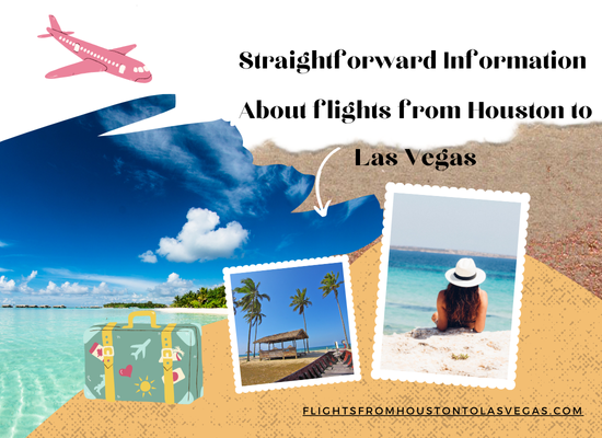 Flights Houston to Las Vegas | Call +1-888-387-4036 (OTA)